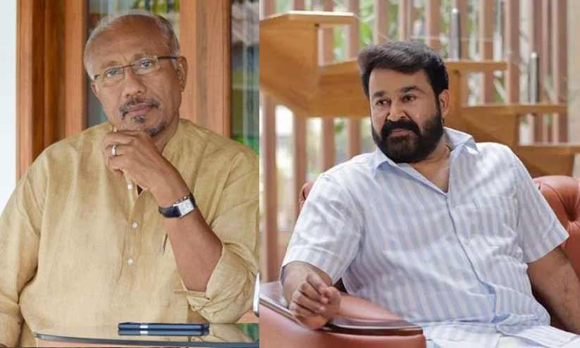 ഇന്നത്തെ മോഹൻലാൽ ചിത്രങ്ങളുടെ കുഴപ്പം ഇതാണ്, തീർച്ചയായും മടങ്ങി വരും ...